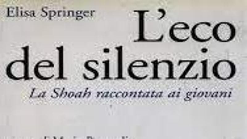 Quel silenzio di Elisa Springer che si fece Storia - la Repubblica