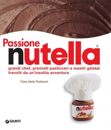 World Nutella Day, i libri per conoscere la famosa crema spalmabile ...
