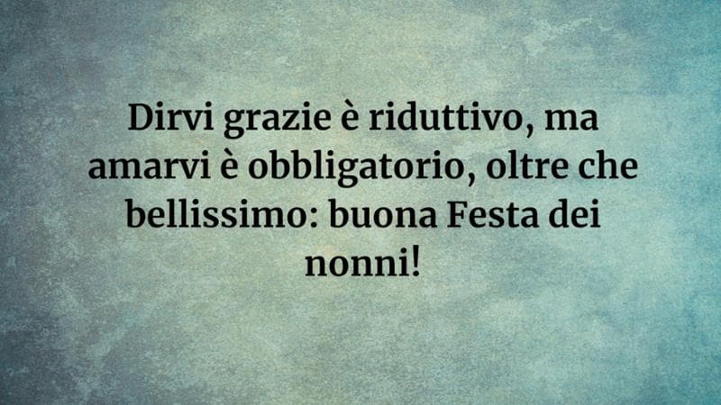 Frasi per la festa dei nonni: messaggi, poesie e immagini da inviare ...