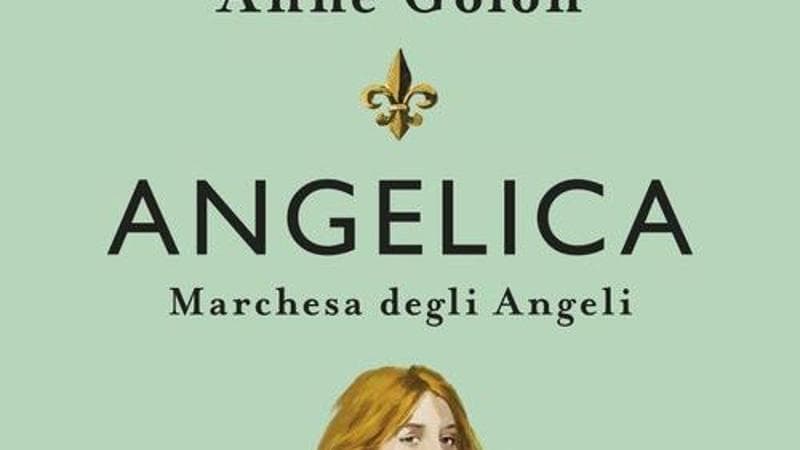 In libreria torna Angelica, la Marchesa degli Angeli. Femminista e ...
