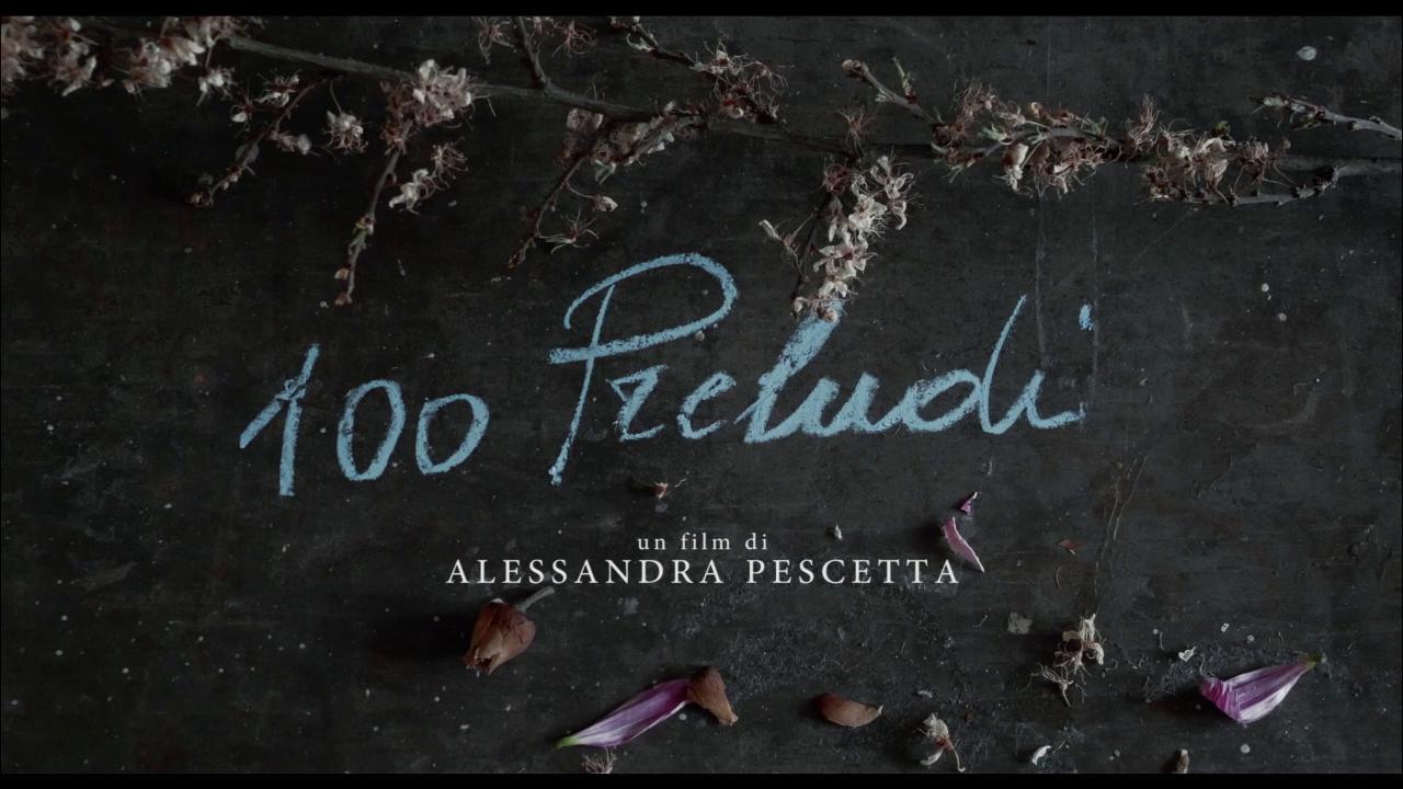 '100 Preludi', il nuovo film di Alessandra Pescetta con Erica Piccotti ...